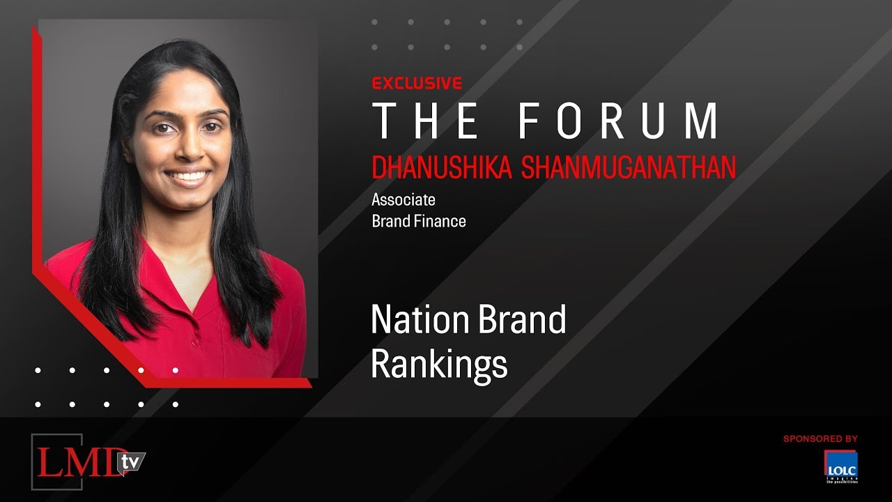 Sri Lankan Nation Brand Rankings: The Forum with Dhanushika Shanmuganathan | Brand Finance
